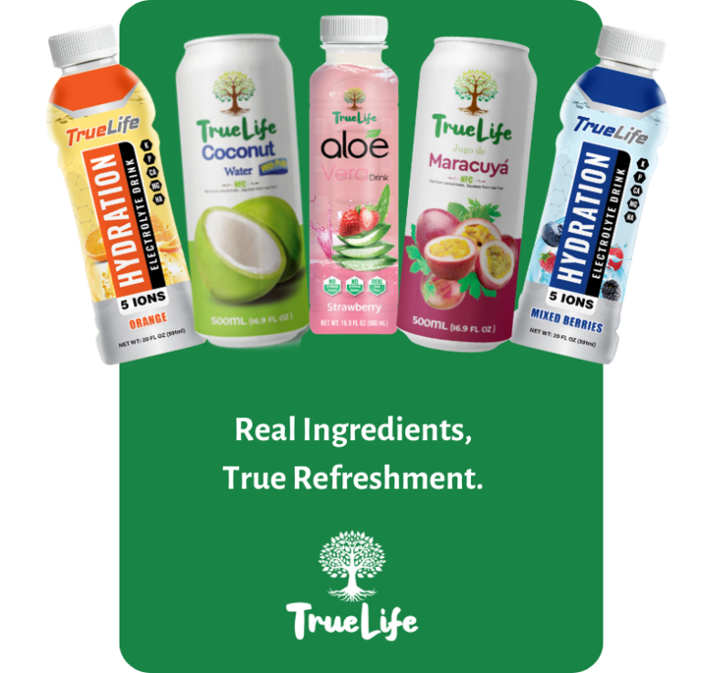 True Life Beverages – Real Ingredients, True Refreshment, True Life.